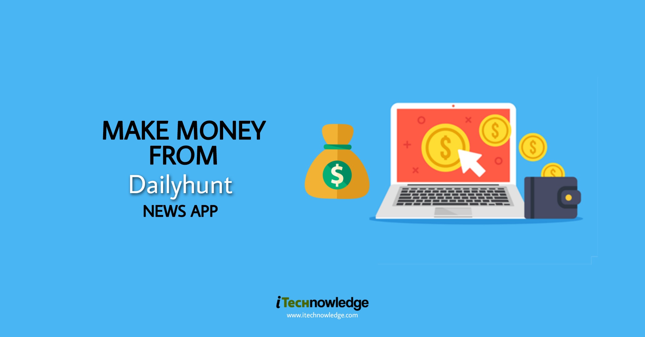 Make Money From Dailyhunt News App - iTechnowledge